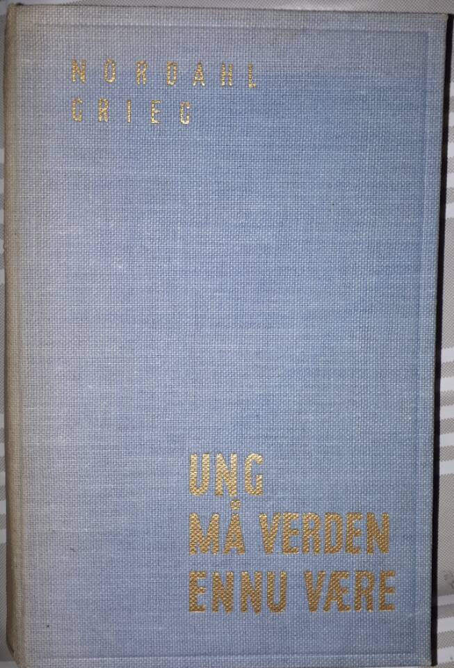 Ung må verden ennu være