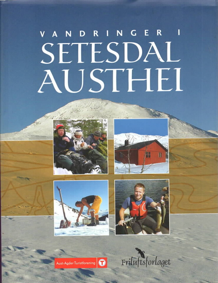 Vandringer i Setesdal Austhei